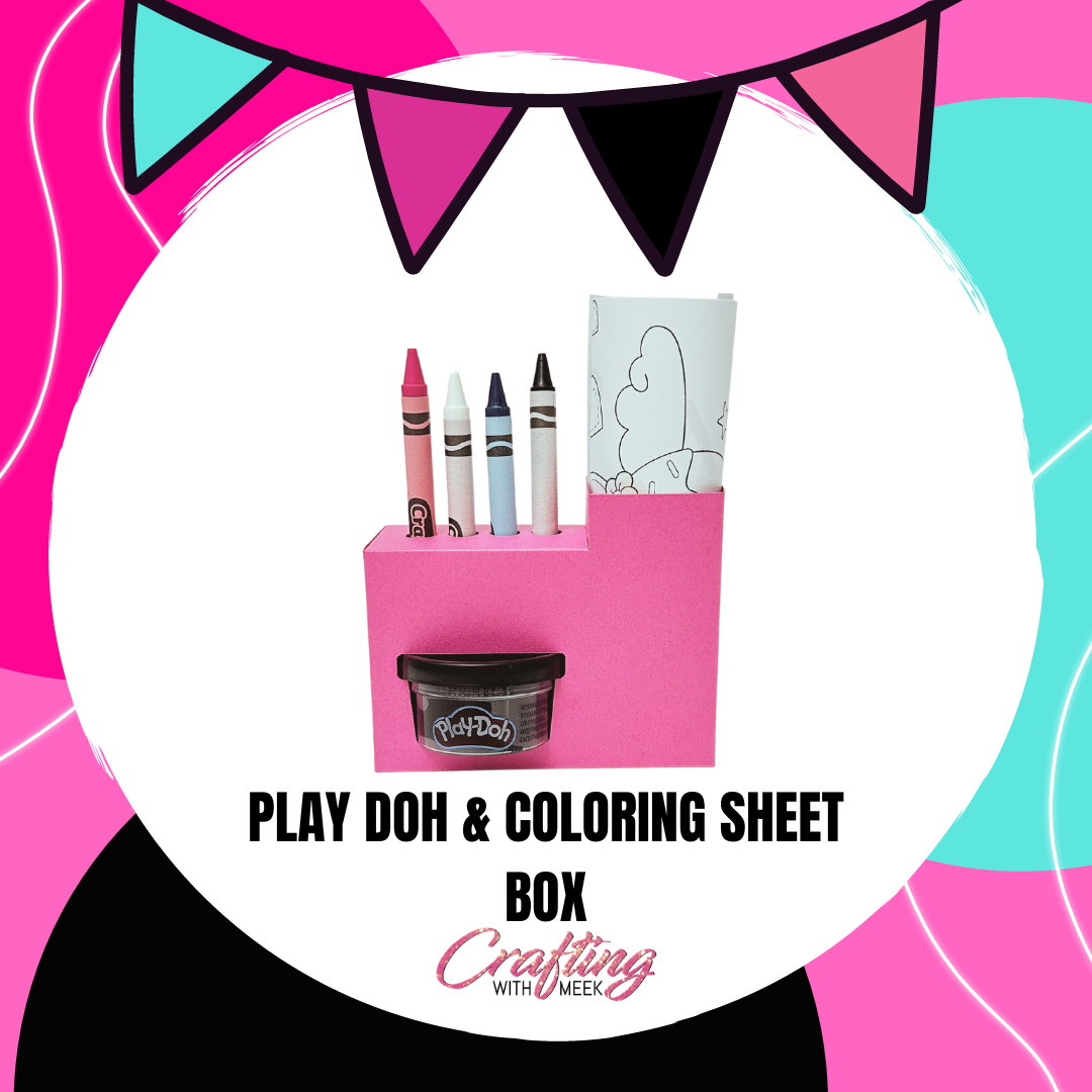 Play Doh & Coloring Sheet Box | Crafting With Meek LLC