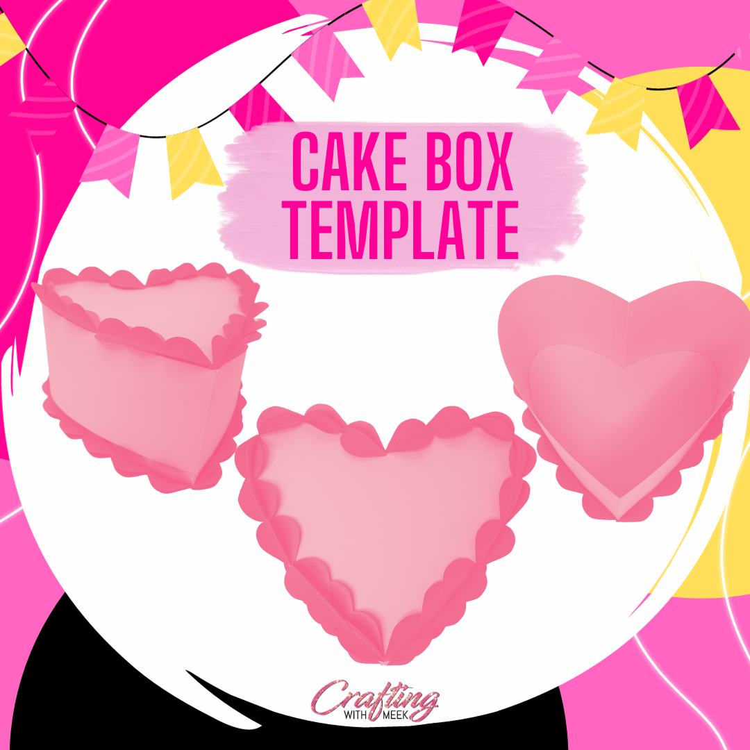 Cake Box Template SVG - Digital Download | Crafting With Meek LLC